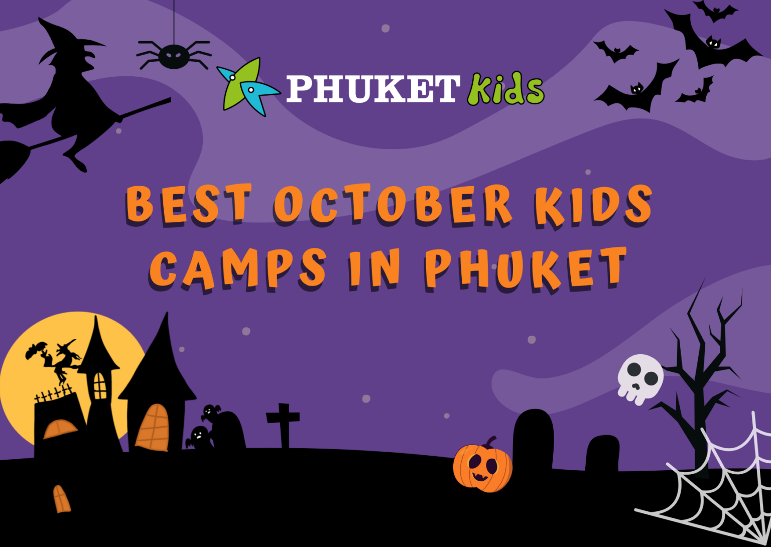 Best October Kids Camps in Phuket - Phuket Kids by BKK Kids